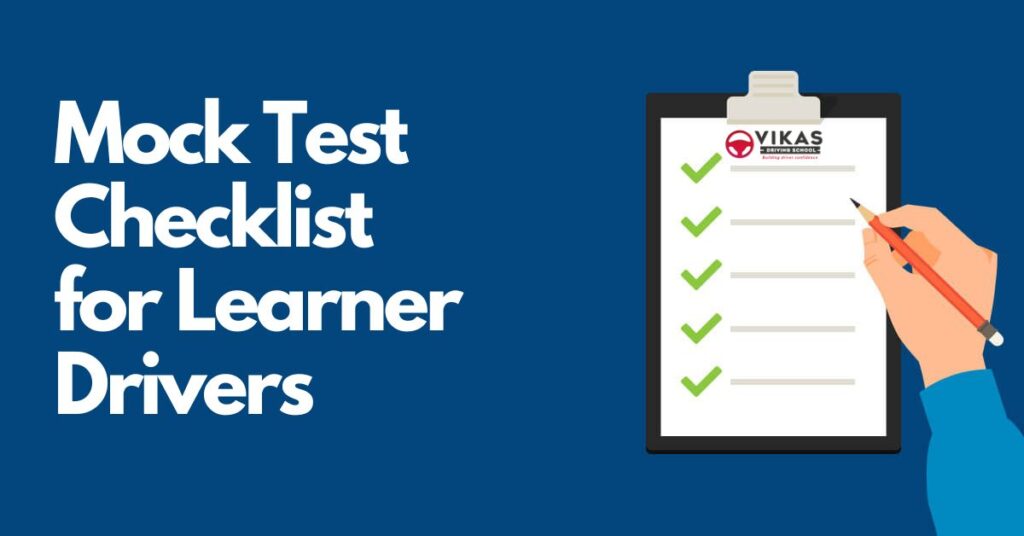The Ultimate Mock Test Checklist for Learner Drivers