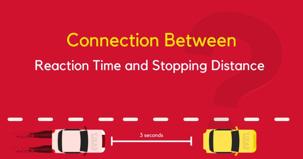 How Reaction Time and Stopping Distance Impact Road Safety - Vikas ...
